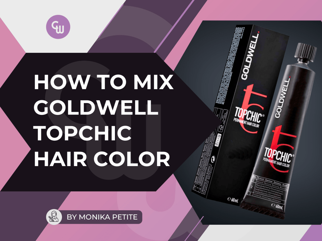 How to Mix Goldwell Topchic Hair Color For Perfect Results! – Cosmetic ...
